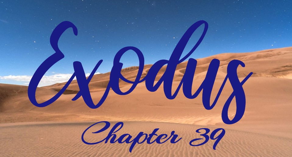 *Podcast* Exodus Chapter 39- The Breastplate Gems and the New Jerusalem ...