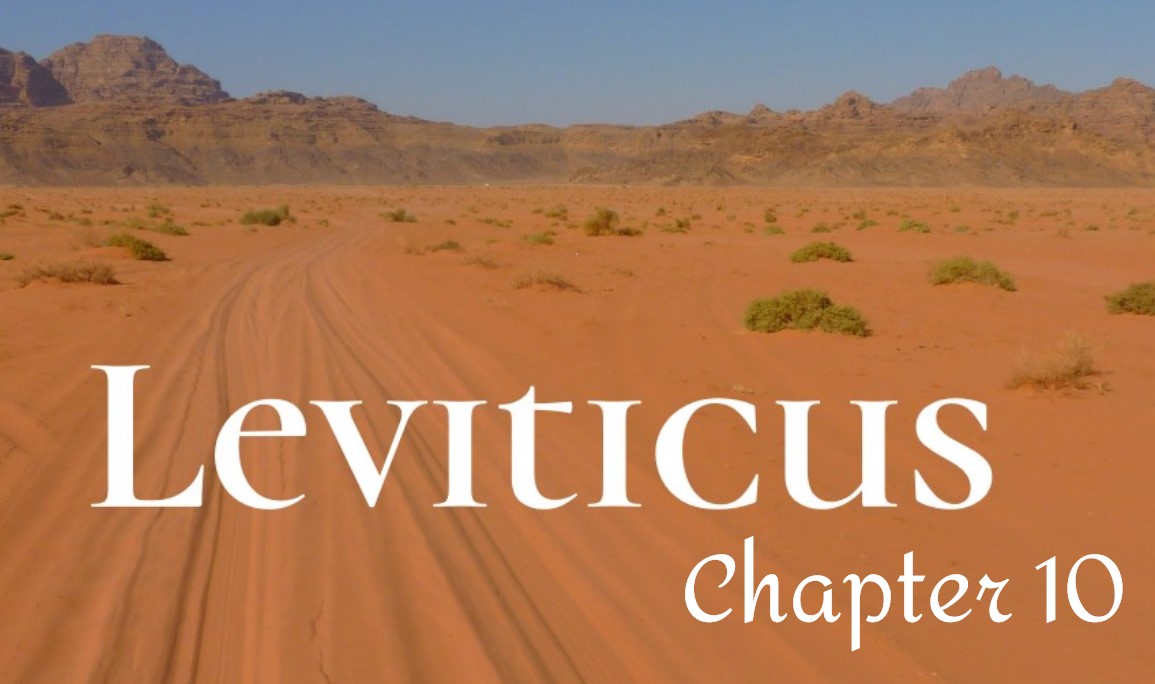 *Podcast* Leviticus Chapter 10- Strange Fire | Do You Know My Father?