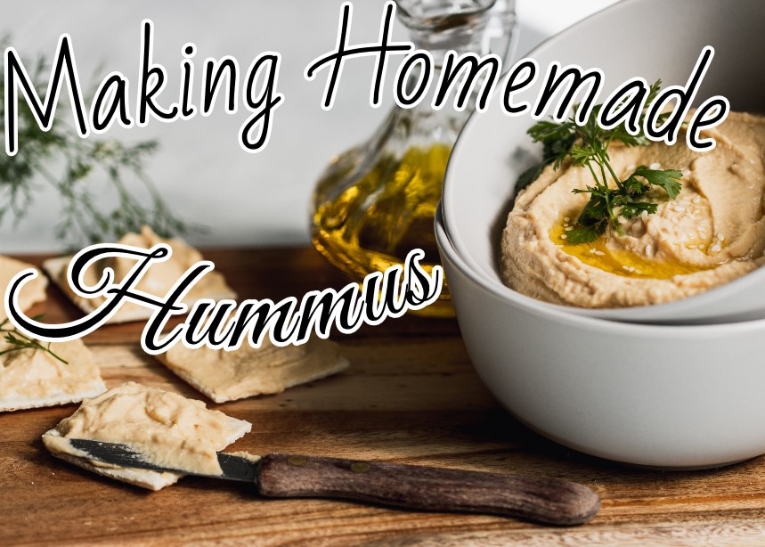 Making Homemade Hummus | Do You Know My Father?