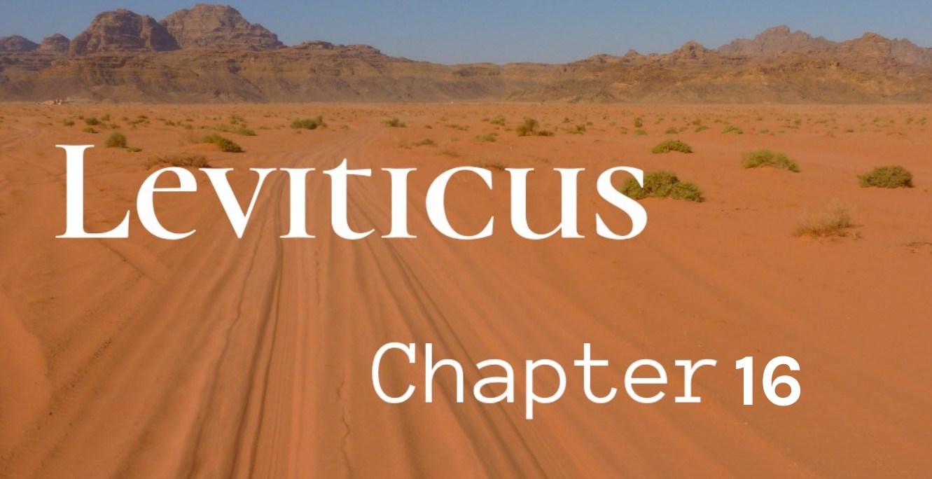 *Podcast* Leviticus 16- The Scapegoat | Do You Know My Father?